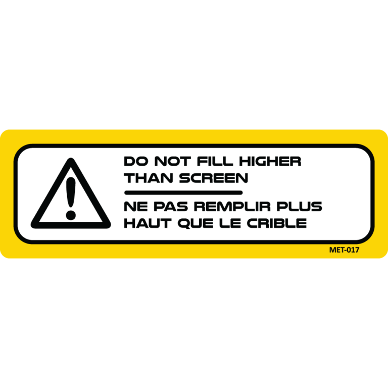 Do not overfill – METEC Metal Technology Inc.